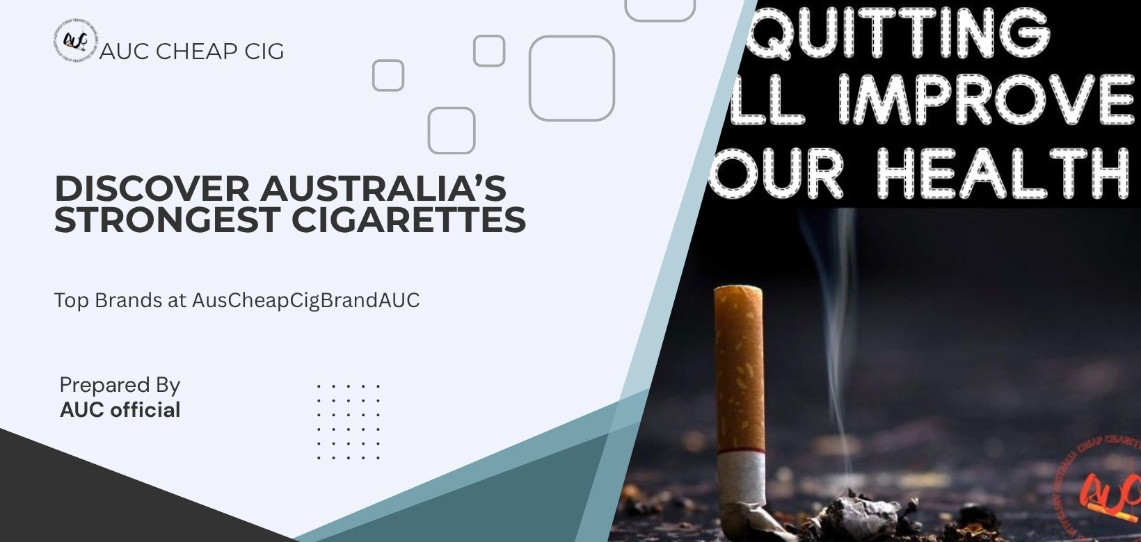 Australia’s Strongest Cigarettes – Educational Guide, Strength ...